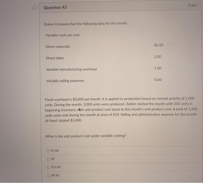 Solved 2 pts Question 43 Zeklen Company had the following | Chegg.com