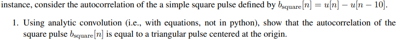 Solved instance, consider the autocorrelation of the a | Chegg.com