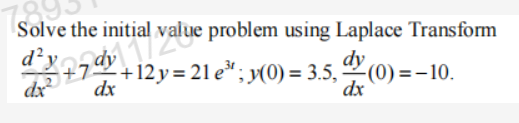 Solved Solve the initial value problem using Laplace | Chegg.com