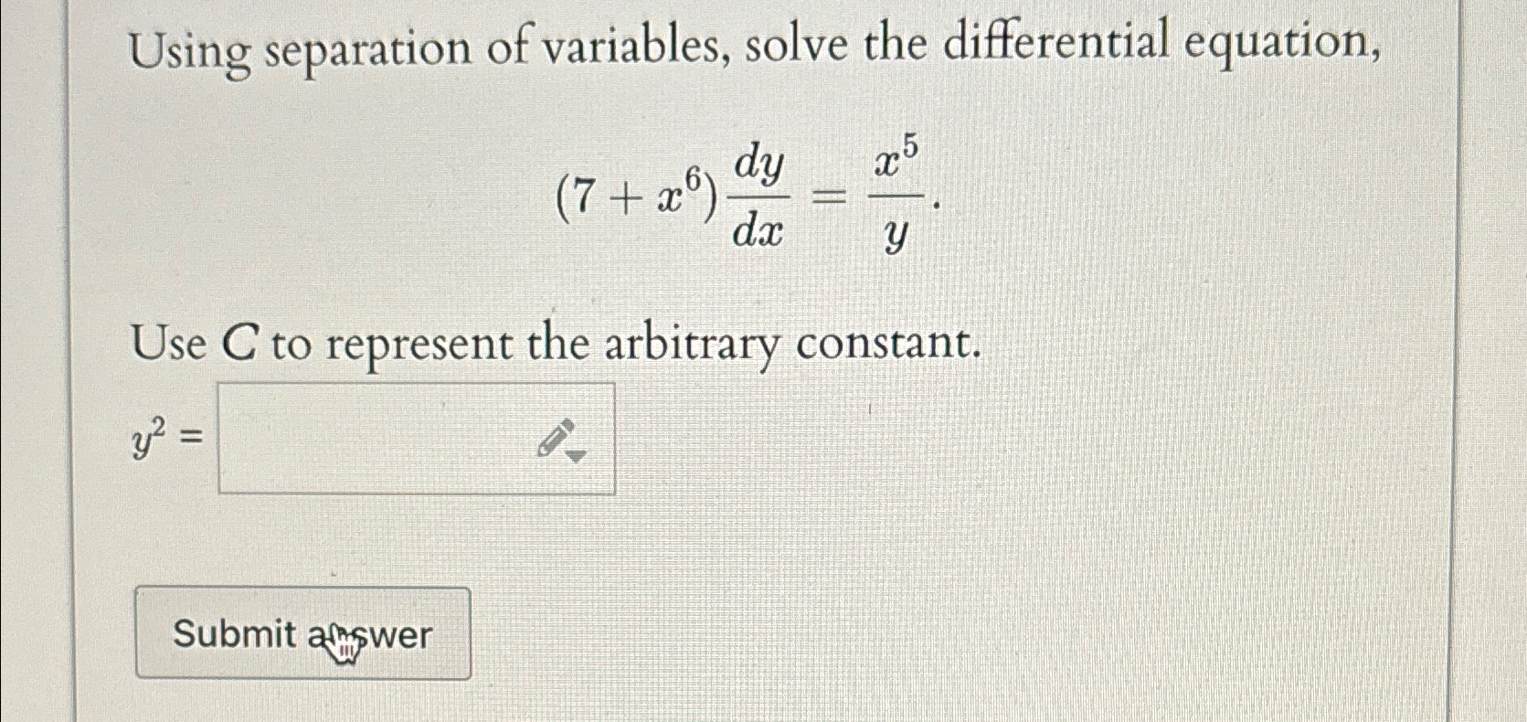 Solved Using separation of variables, solve the differential | Chegg.com