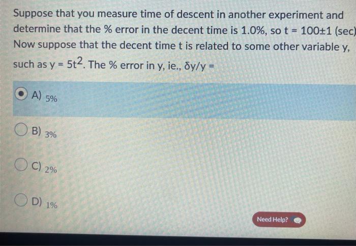 Solved Suppose that you measure time of descent in another | Chegg.com