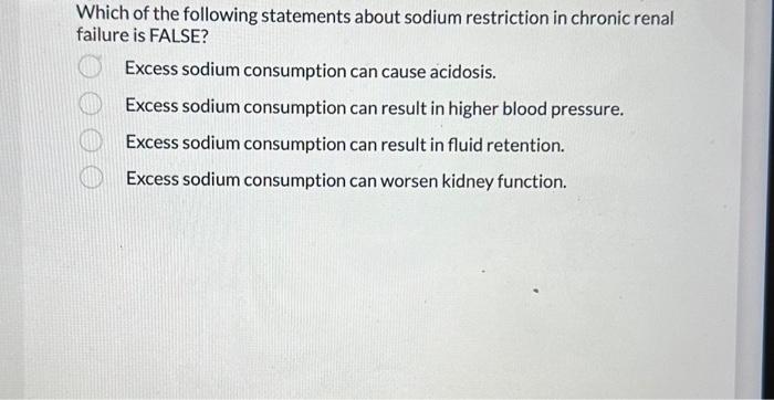 Solved Which of the following statements about sodium | Chegg.com