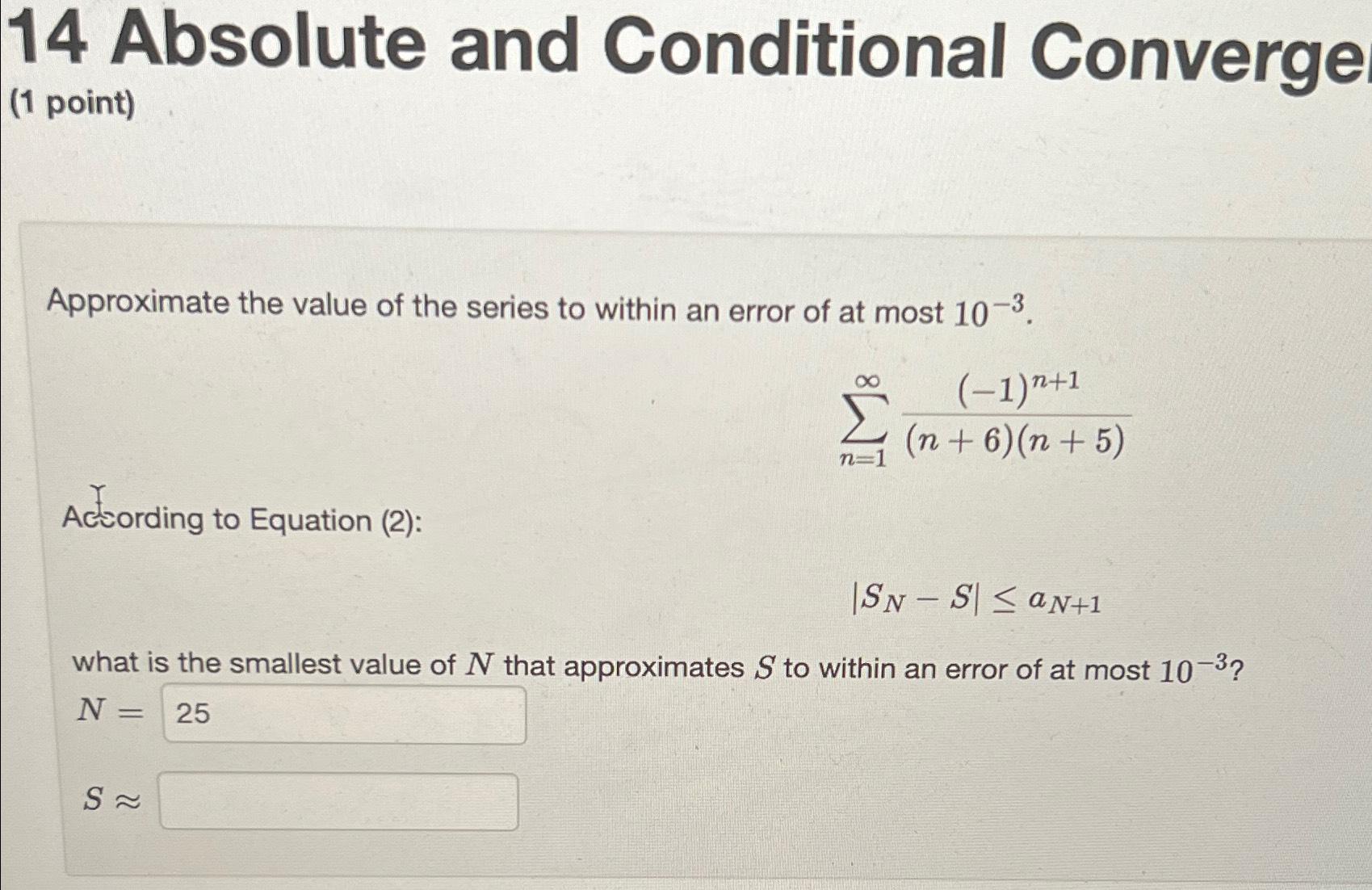 Solved 14 ﻿Absolute and Conditional Converge(1 | Chegg.com