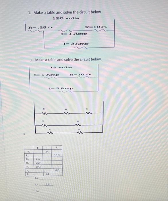 Solved 1. Make a table and solve the circuit below. 1 Make a | Chegg.com