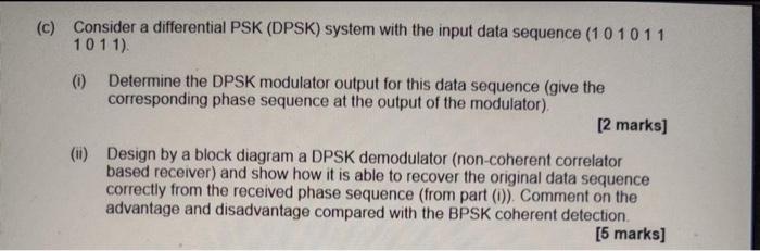 Solved (c) Consider a differential PSK (DPSK) system with | Chegg.com