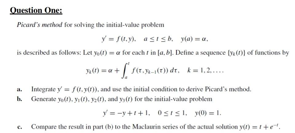 Solved Question One: Picard's method for solving the | Chegg.com