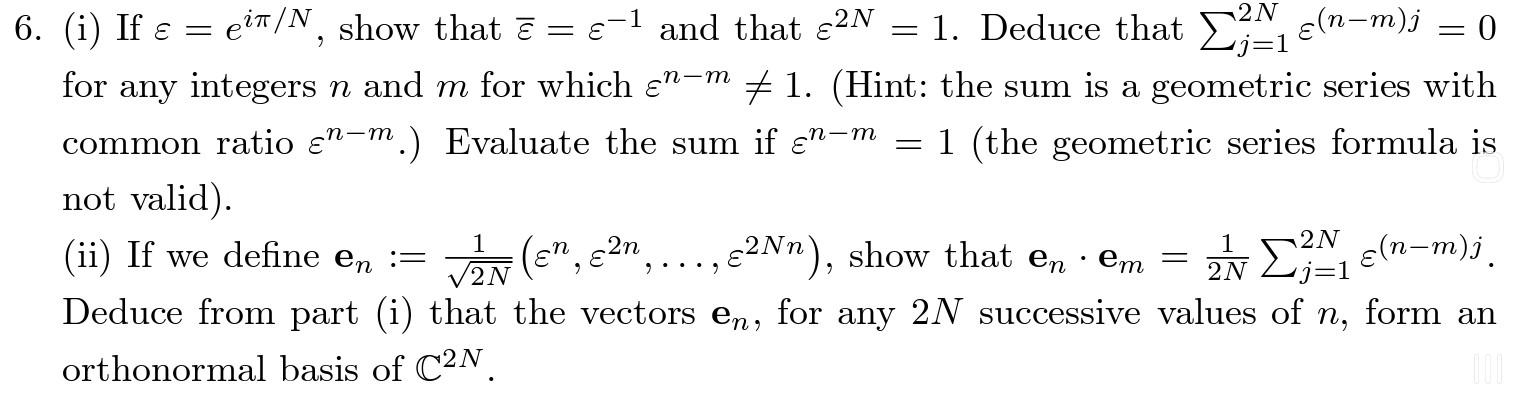 Solved Question 6 Information: 1. € = e^(ipi÷N) 2. | Chegg.com
