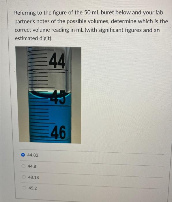 Solved Referring to the figure of the 50 mL buret below and | Chegg.com