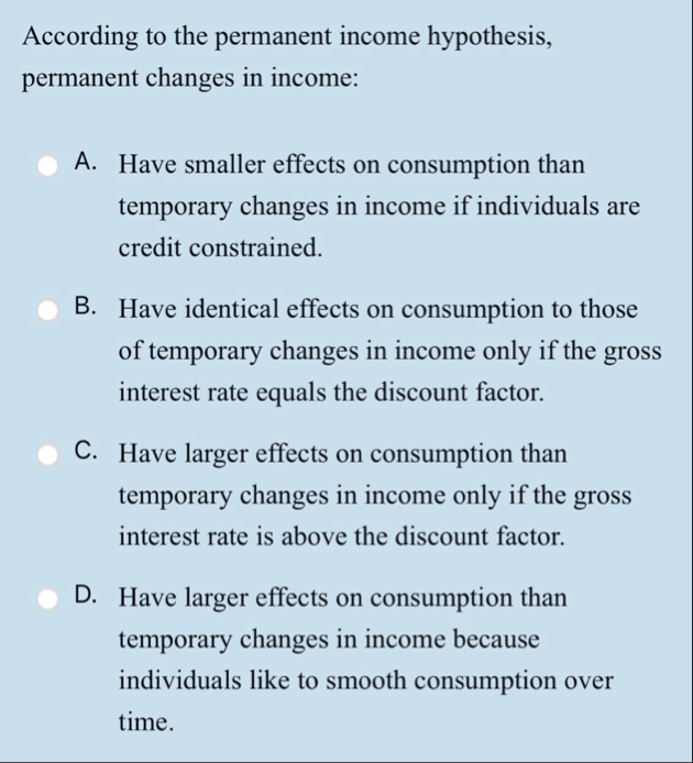 Solved According to the permanent income hypothesis, | Chegg.com