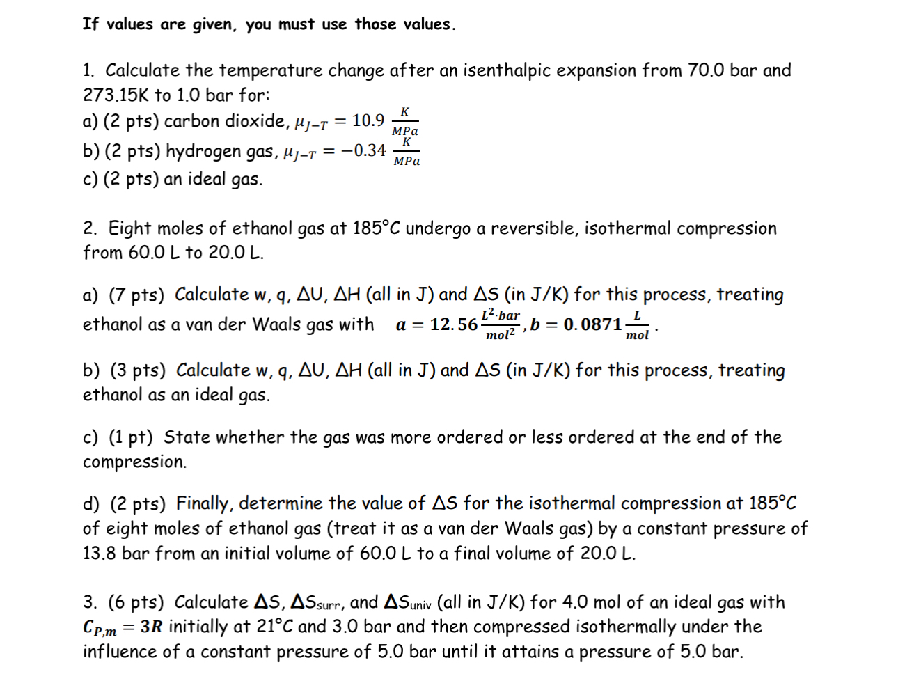 Solved If values are given, you must use those | Chegg.com