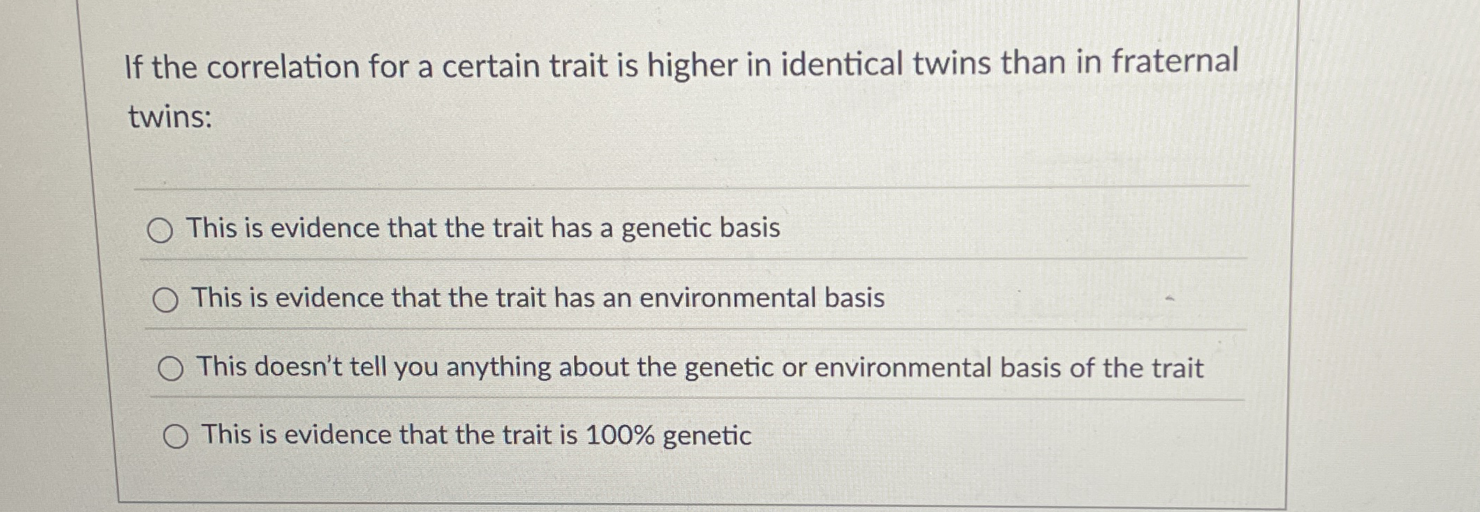 Solved If the correlation for a certain trait is higher in | Chegg.com