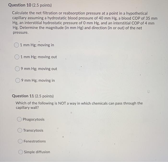 Solved Question 10 (2.5 points) Calculate the net filtration | Chegg.com