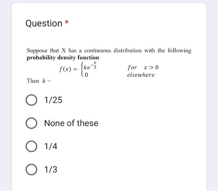 Solved Suppose that X has a continuous distribution with the | Chegg.com