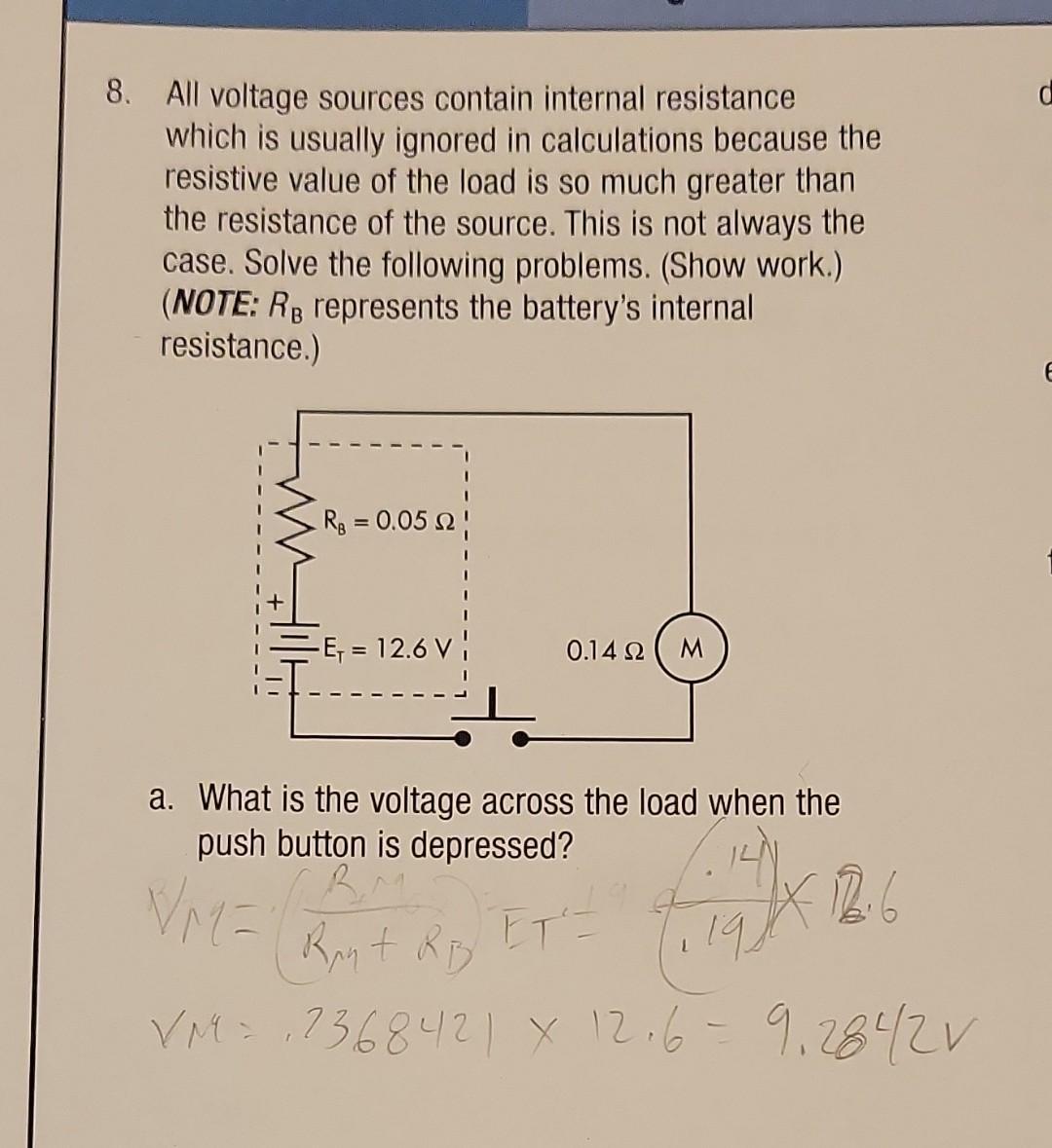 Solved 8. All voltage sources contain internal resistance | Chegg.com