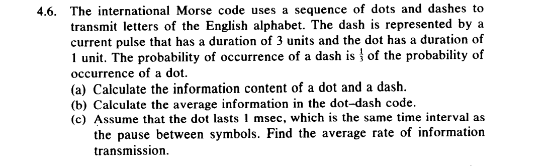 Solved 4.6. The international Morse code uses a sequence of | Chegg.com Solved 4.6. The international Morse code uses a sequence of | Chegg.com