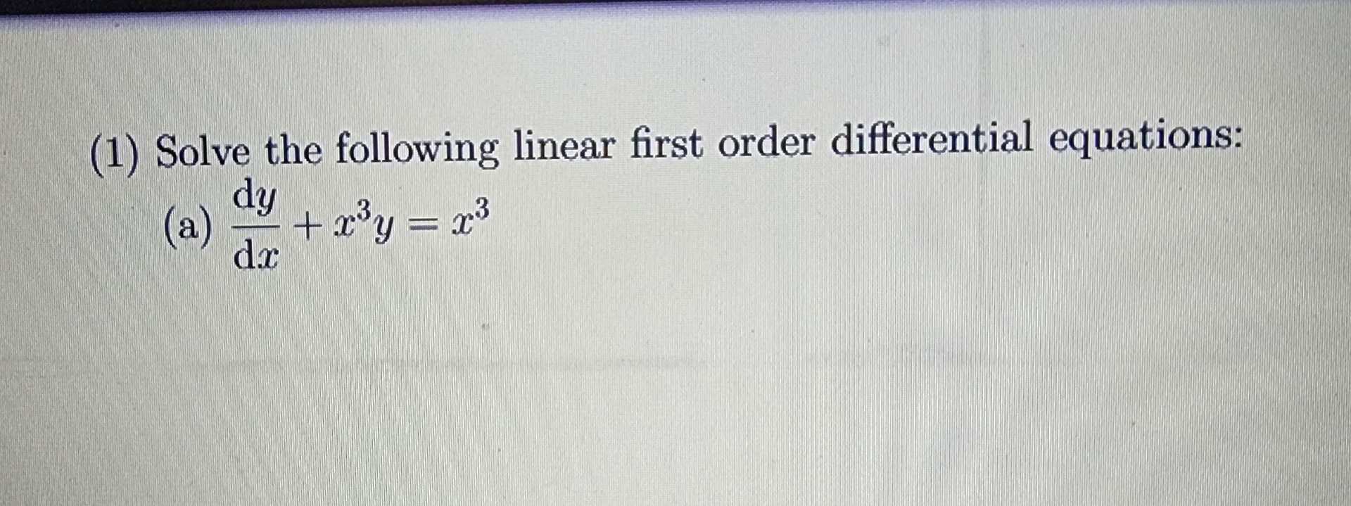 Solved (1) Solve the following linear first order | Chegg.com Solved (1) Solve the following linear first order | Chegg.com