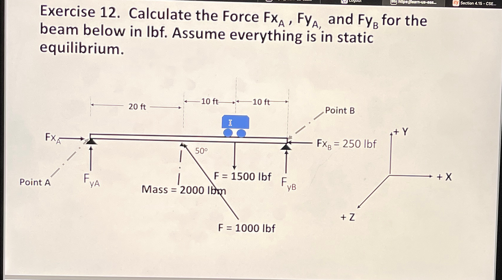 Solved Exercise 12. ﻿Calculate the Force FxA,FyA, ﻿and FyB | Chegg.com