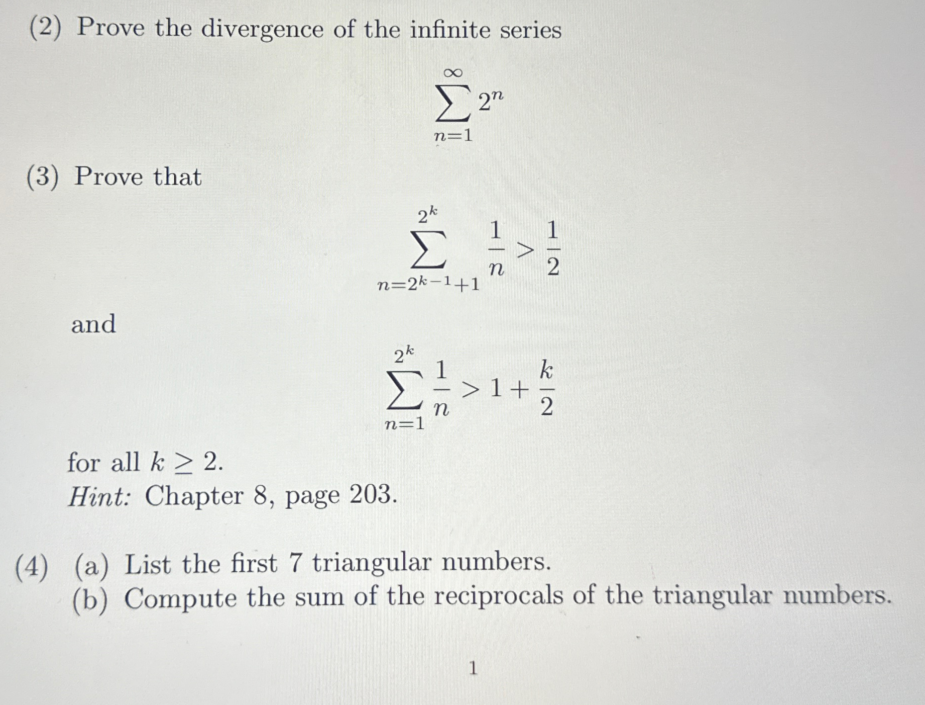 Solved (2) ﻿Prove the divergence of the infinite | Chegg.com
