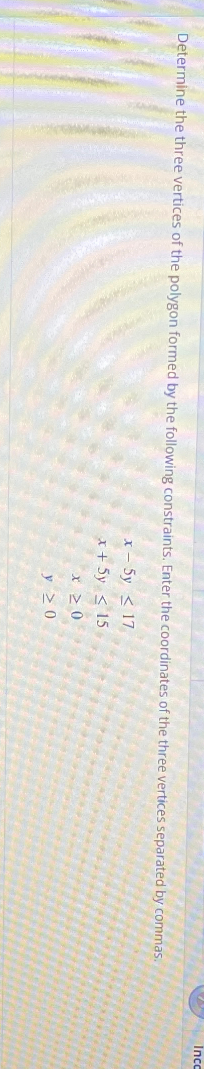 Solved Determine the three vertices of the polygon formed by | Chegg.com