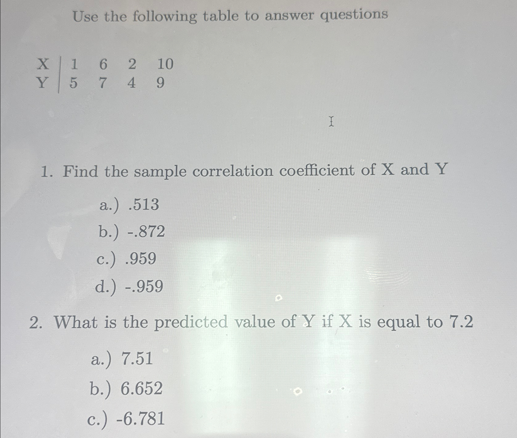Solved What is the predicted value of Y ﻿if x ﻿is equal to | Chegg.com
