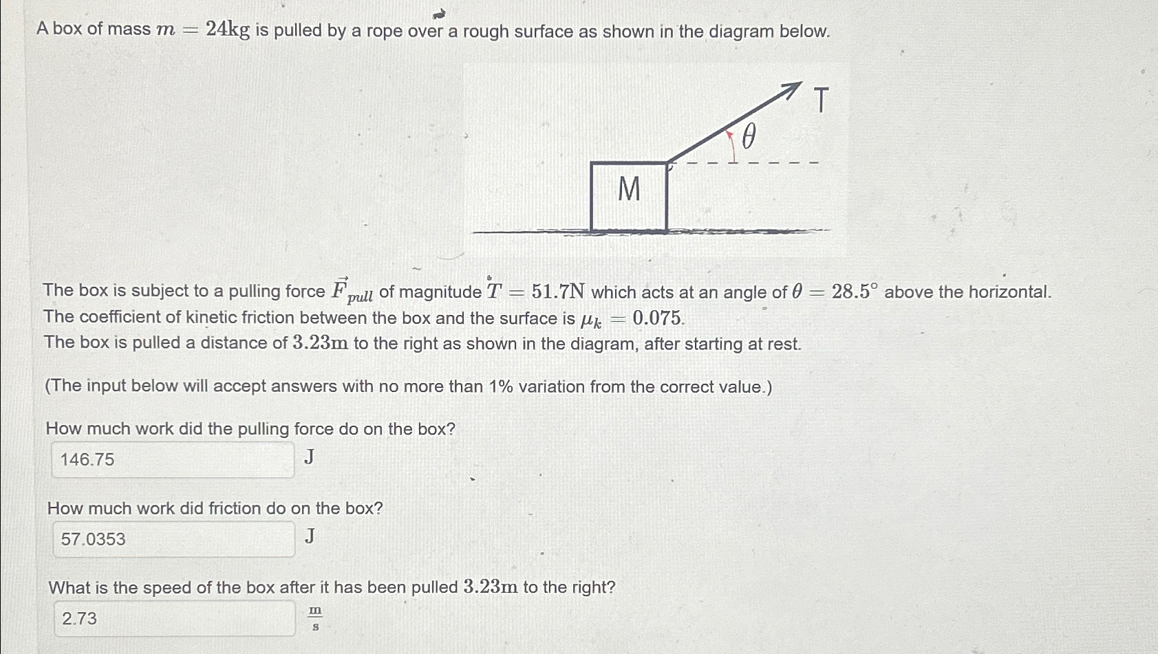Solved A box of mass m=24kg ﻿is pulled by a rope over a | Chegg.com