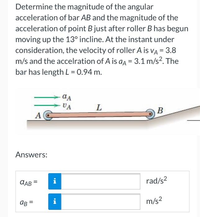 Solved Determine the magnitude of the angular acceleration | Chegg.com