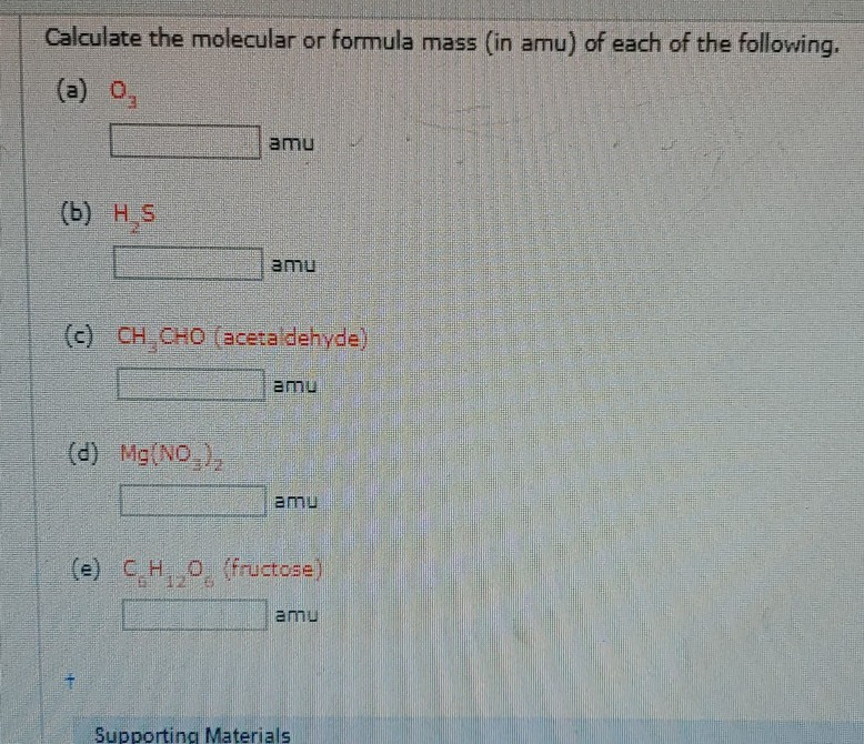Solved Calculate the molecular or formula mass (in amu) of | Chegg.com
