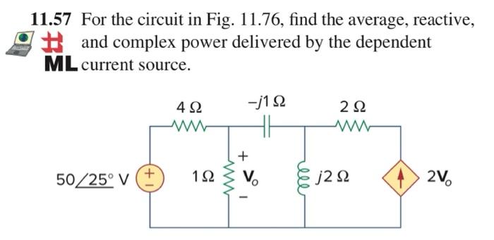 Solved 11.57 For the circuit in Fig. 11.76, find the | Chegg.com
