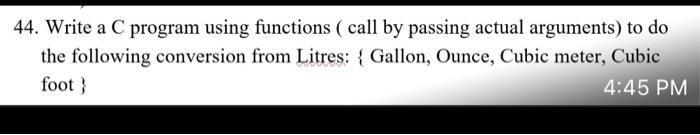 Solved 44. Write a C program using functions ( call by | Chegg.com