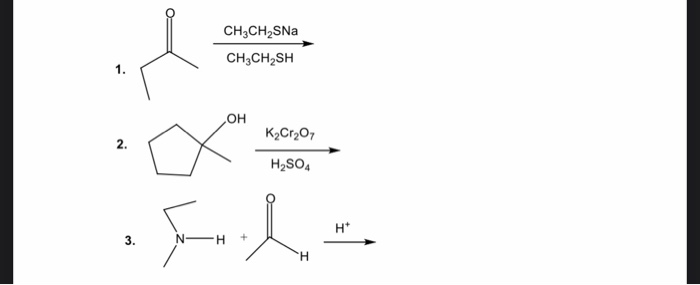 Solved CH3CH2SNa CH3CH2SH OH K2Cr2O7 2. H2SO4 3. | Chegg.com