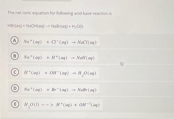 Solved The net ionic equation for following acid-base | Chegg.com