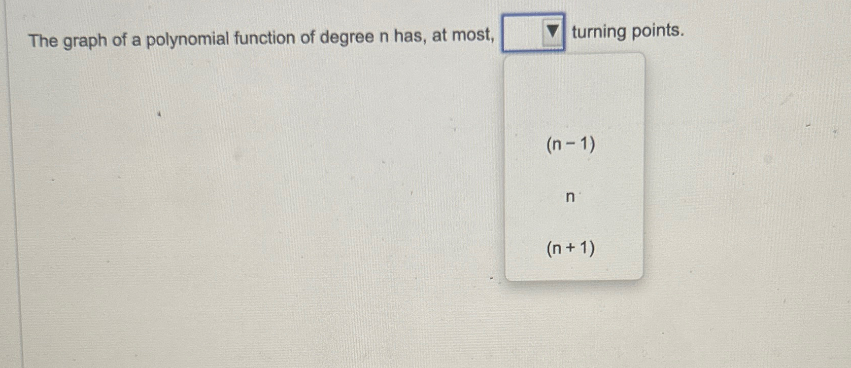 Solved The graph of a polynomial function of degree n ﻿has, | Chegg.com