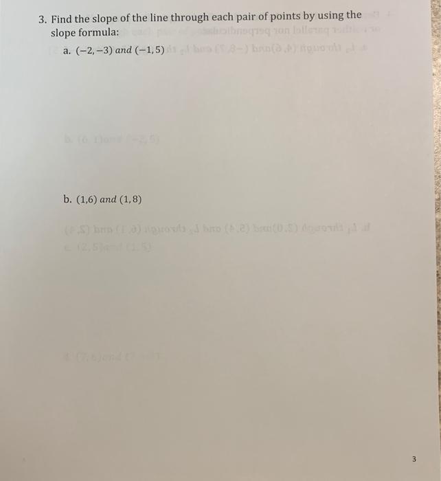 Solved 3. Find the slope of the line through each pair of | Chegg.com