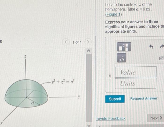 Solved Locate the centroid z of the hemisphere. Take a =9m | Chegg.com