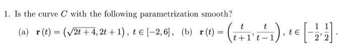 Solved 1. Is the curve C with the following parametrization | Chegg.com