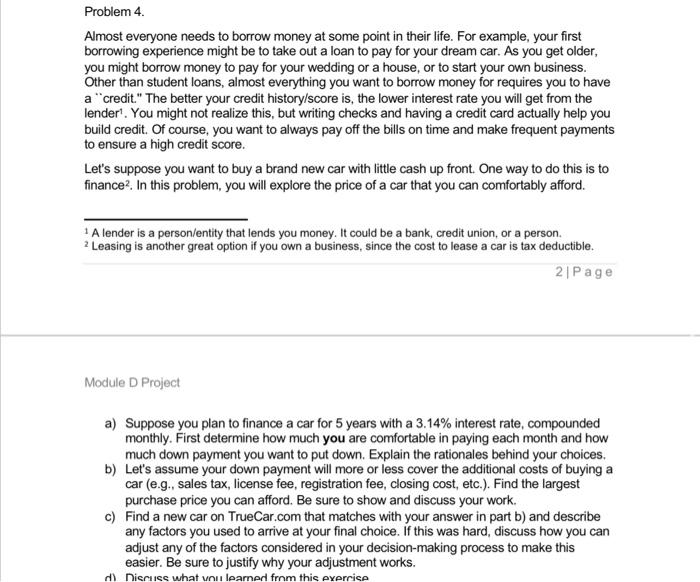 Solved Problem 4. Almost everyone needs to borrow money at | Chegg.com