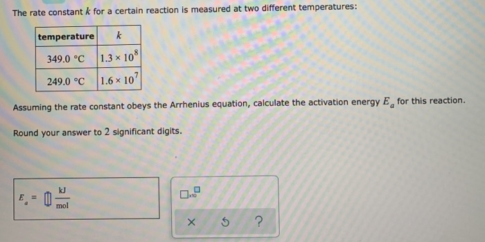 Solved The rate constant k for a certain reaction is | Chegg.com
