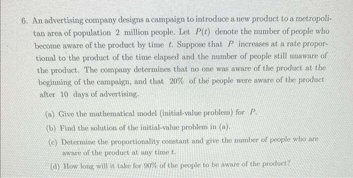 Solved 6. An advertising company designs a campaign to | Chegg.com