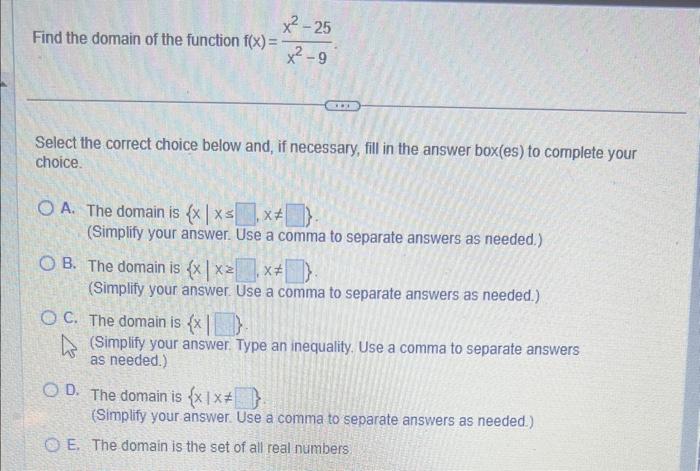 Solved Find the domain of the function f(x)=x2−9x2−25. | Chegg.com