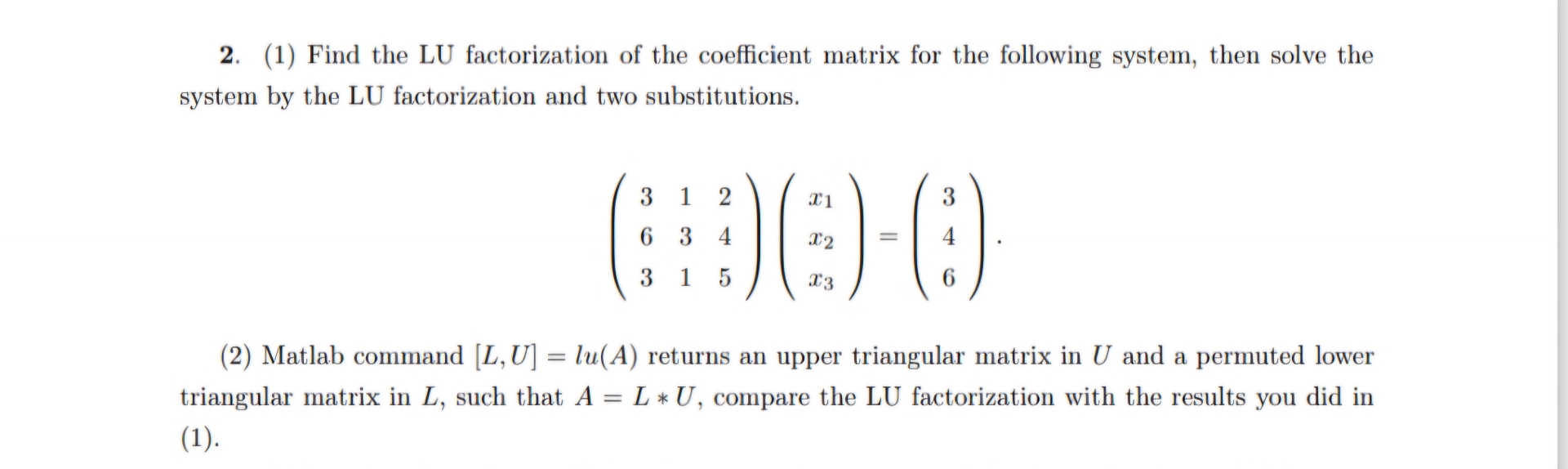 Solved (1) ﻿Find the LU factorization of the coefficient | Chegg.com