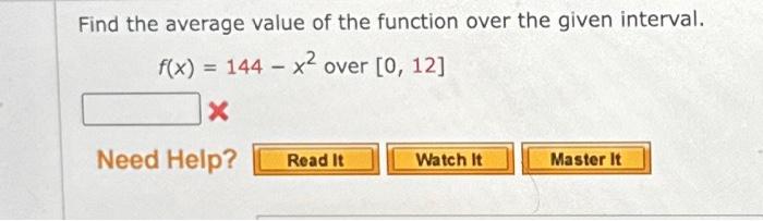 Solved Find the average value of the function over the given | Chegg.com