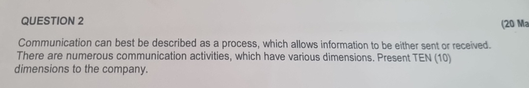 Solved QUESTION 2Communication can best be described as a | Chegg.com