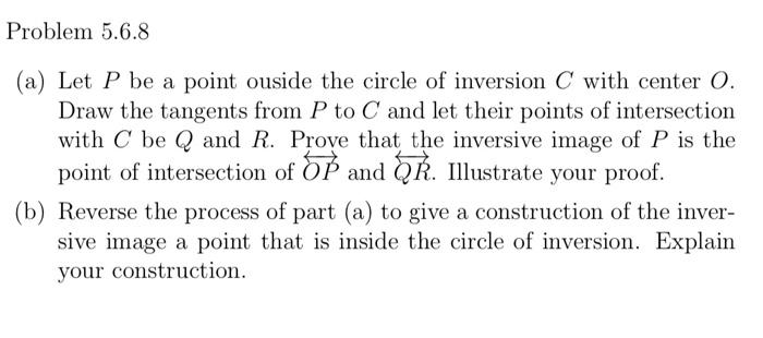 Solved (a) Let P be a point ouside the circle of inversion C | Chegg.com