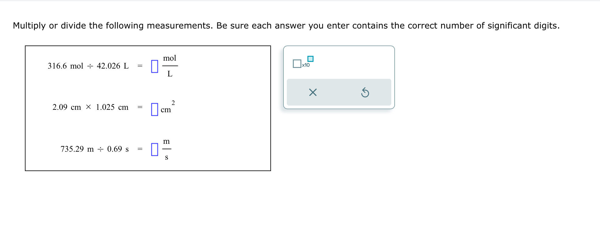 Solved Multiply or divide the following measurements. Be | Chegg.com
