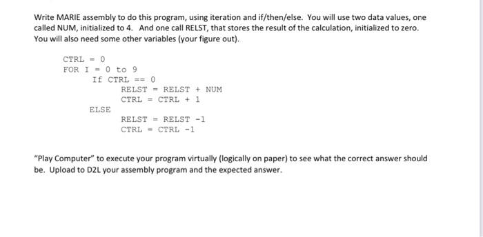 Solved Write Marie Assembly To Do This Program Using