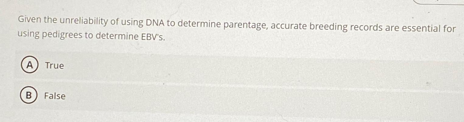 Solved Given the unreliability of using DNA to determine | Chegg.com
