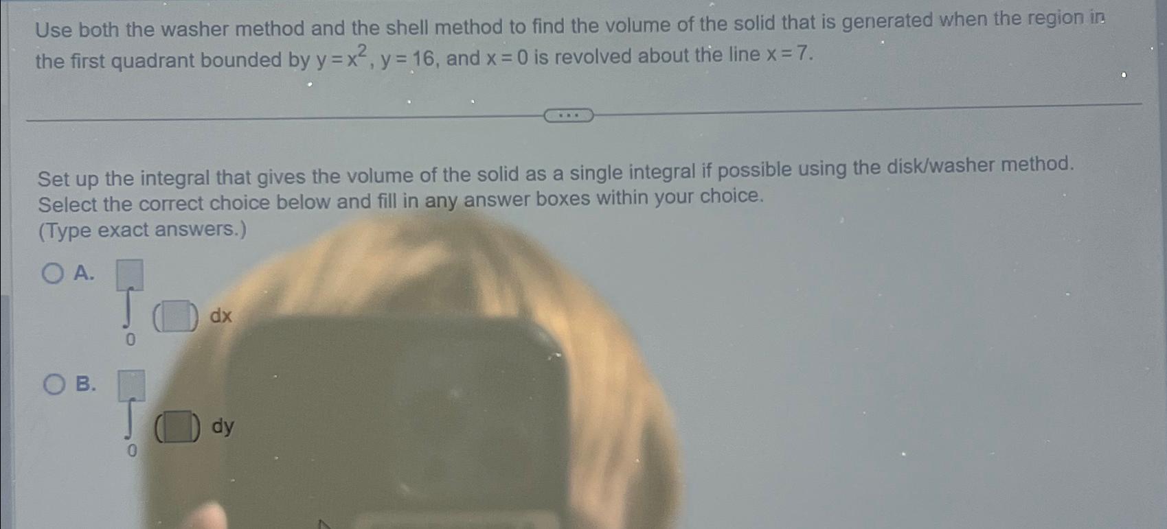 Solved Use both the washer method and the shell method to | Chegg.com