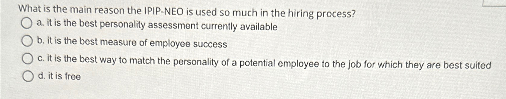 Solved What is the main reason the IPIP-NEO is used so much | Chegg.com