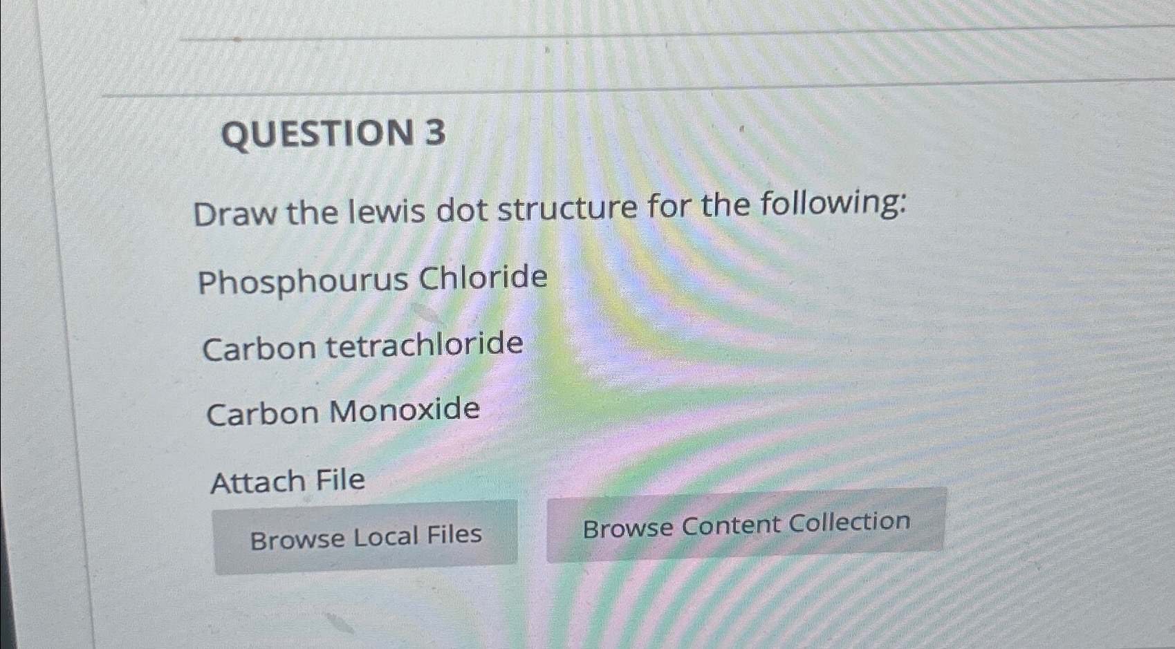 Solved QUESTION 3Draw the lewis dot structure for the | Chegg.com