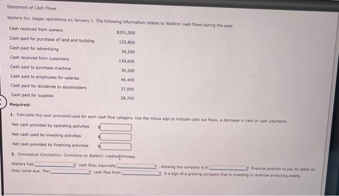 Solved Statement of Cash Flows Walters inc. began operations | Chegg.com